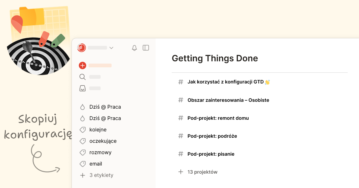 Konfiguracja Getting Things Done | Todoist Konfiguracja Getting Things Done | Todoist