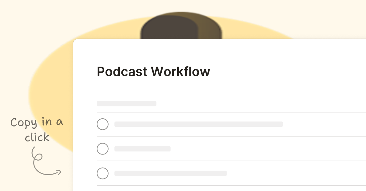 Podcast Workflow - Templates | Todoist